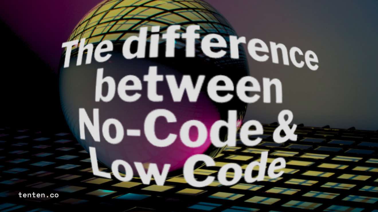 Low Code 和 No Code 有什麼差別？初學者必讀 8913